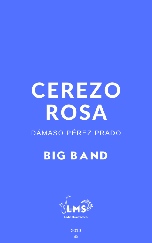 Cerezo Rosa - Mambo para Big Band » Latin Music Score